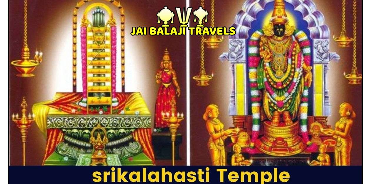 Tirupati Kalahasti Package from Chennai - Jai Balaji Travels